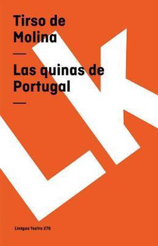 Las Quinas de Portugal, Tirso De Molina | 9788498165258 | Boeken | bol.com