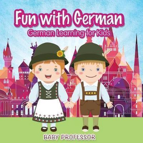 Fun with German! German Learning for Kids | 9781683680505 | Baby ...