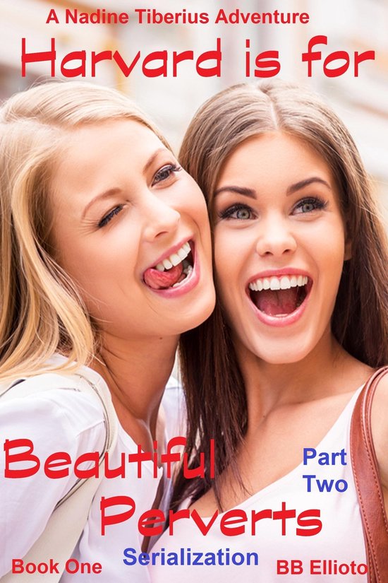 Harvard Is For Beautiful Perverts Novel And Serialization 2 Harvard Is For