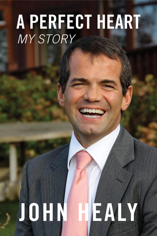 A Perfect Heart (ebook), John Healy | 9781907593789 | Boeken | bol