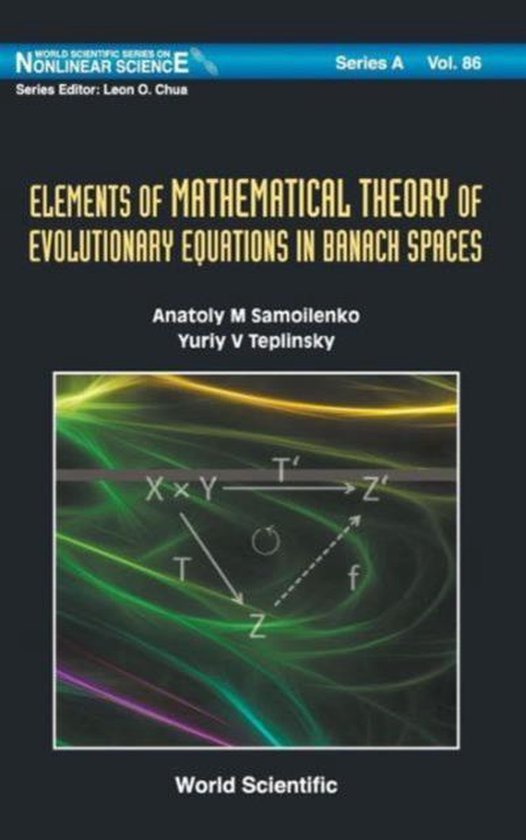 Elements Of Mathematical Theory Of Evolutionary Equations In ...