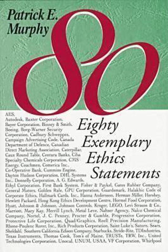 Eighty Exemplary Ethics Statements, Patrick E. Murphy | 9780268009397 | Boeken | bol.com