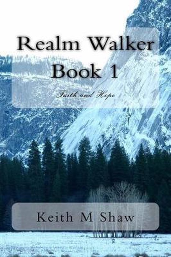 Realm Walker Book 1, Keith M Shaw | 9781537538495 | Boeken | bol.com