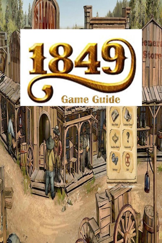 1849 Guide Tips and Strategy Guide Full (ebook), Game Guides ...