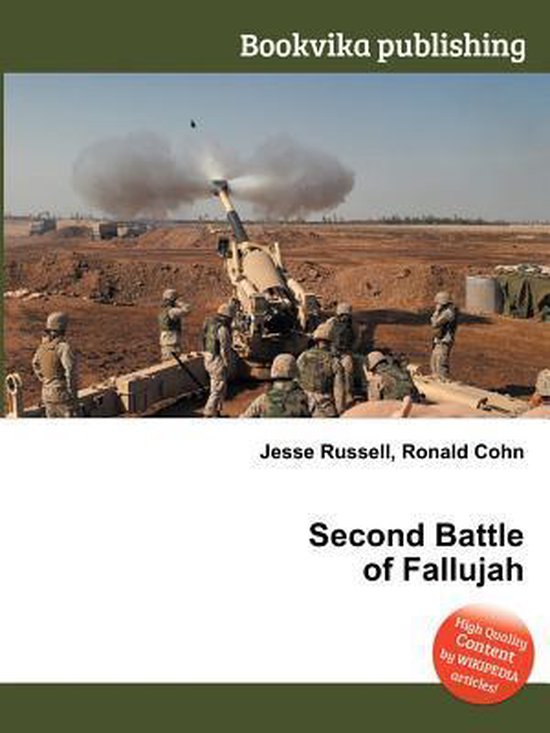 Second Battle of Fallujah | 9785511185507 | Boeken | bol.com