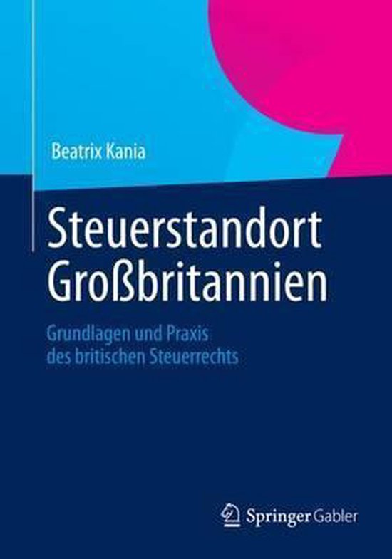 Steuerstandort Grossbritannien | 9783834929761 | Beatrix Kania | Boeken ...