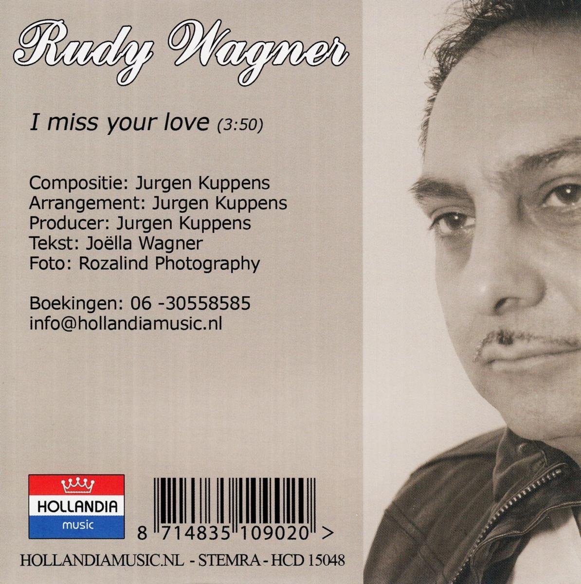 I Miss Your Love, Rudy Wagner | Muziek | bol.com
