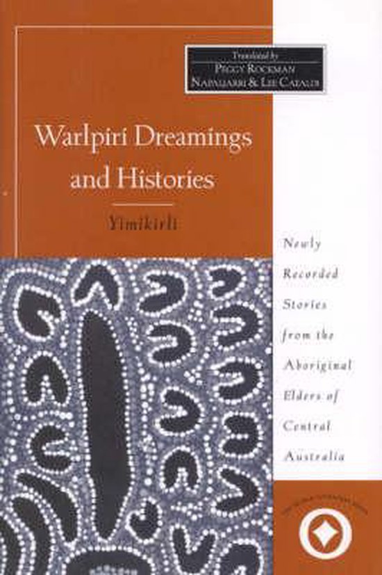 Warlpiri Dreamings and Histories, Lee Cataldi | 9780761989912 | Boeken ...