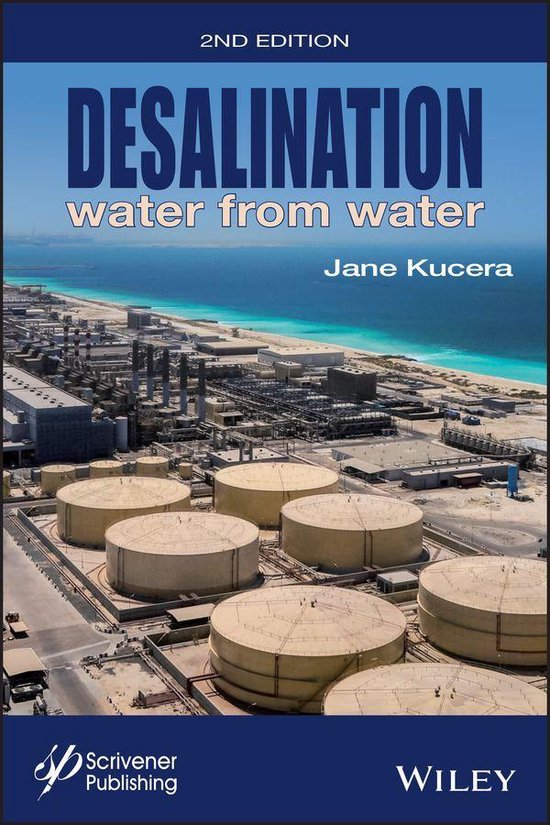 Desalination (ebook), J Kucera | 9781119407898 | Boeken | bol.com