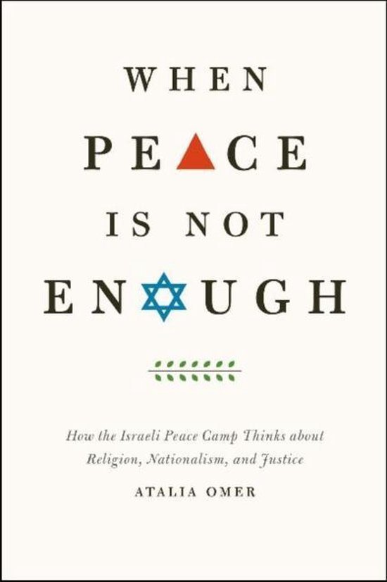 When Peace Is Not Enough | 9780226008103 | Atalia Omer | Boeken | bol.com
