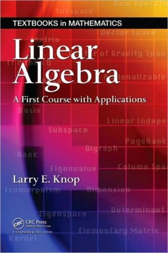 Textbooks in Mathematics- Linear Algebra | 9781584887829 | Larry E. Knop | Boeken | bol.com