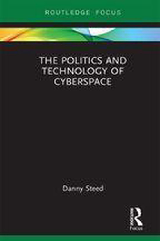 Modern Security Studies - The Politics and Technology of Cyberspace ...