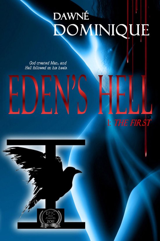 Eden's Hell: I, Dawn Dominique | 9781936165247 | Boeken | bol