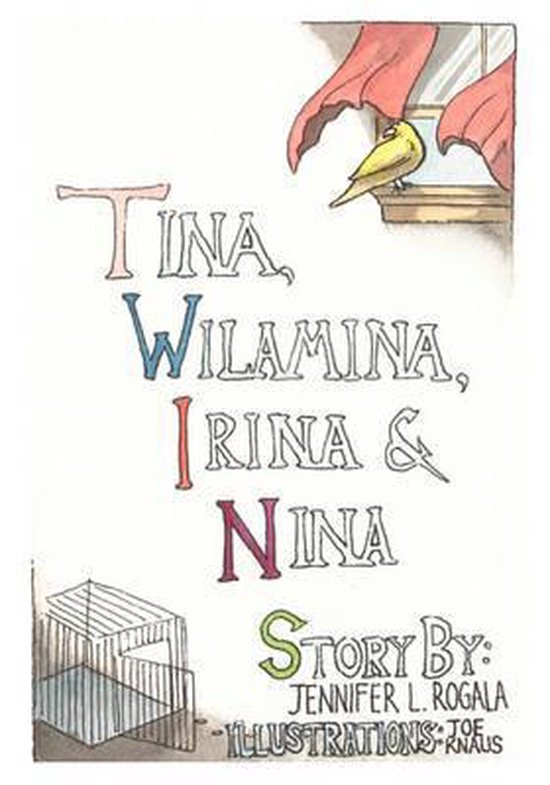 Tina, Wilamina, Irina and Nina, Jennifer L. Rogala | 9781602645196 ...