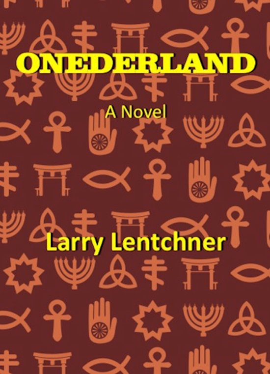 Onederland (ebook), Larry Lentchner | 1230000901017 | Boeken | bol
