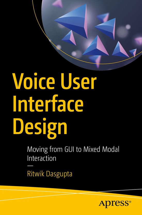 Voice User Interface Design (ebook), Ritwik Dasgupta | 9781484241257 ...