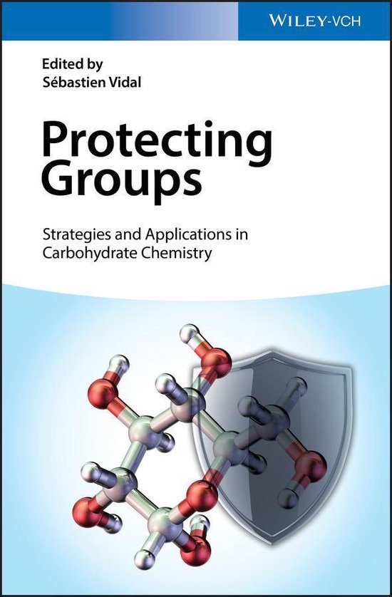 Protecting Groups: Strategies and Applications in Carbohydrate ...