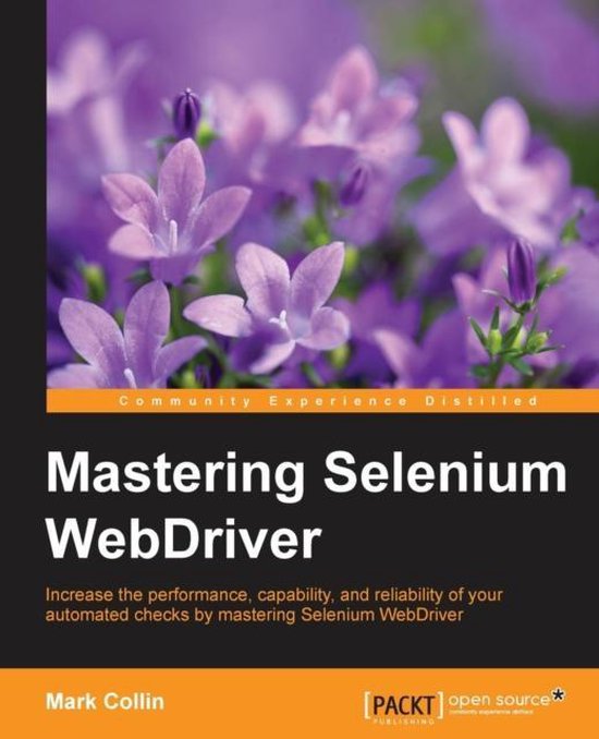 Mastering Selenium WebDriver | 9781784394356 | Mark Collin | Boeken | bol.com
