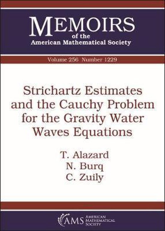 Strichartz Estimates and the Cauchy Problem for the Gravity Water Waves ...