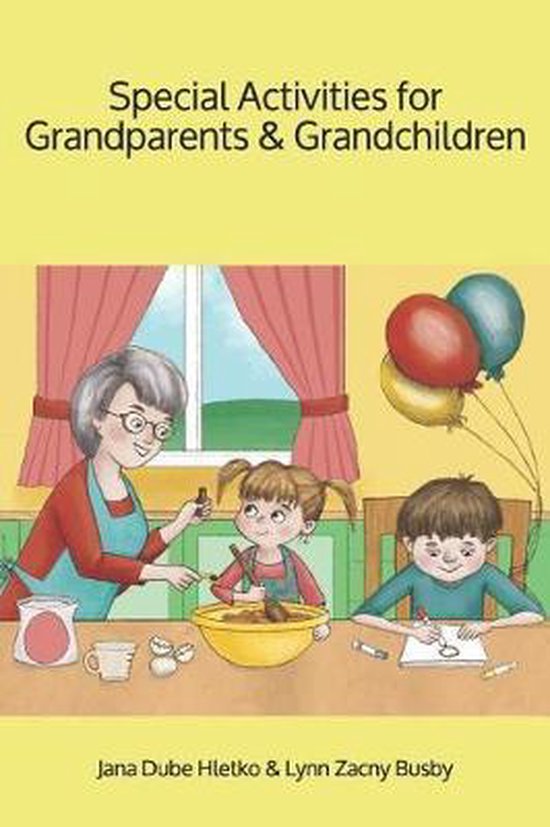 Fun with Grandchildren- Special Activities for Grandparents and ...