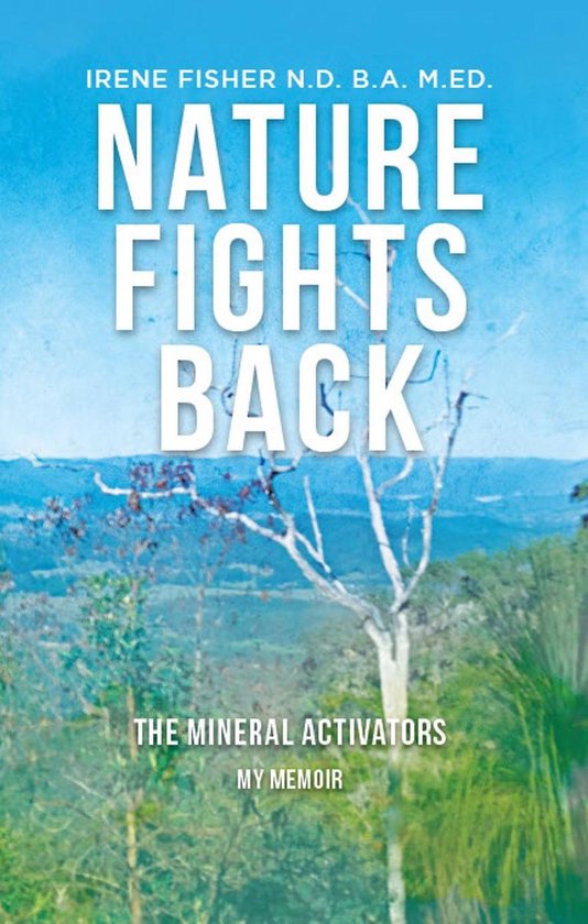 Nature Fights Back (ebook), Irene Fisher | 9780648712312 | Boeken | bol.com