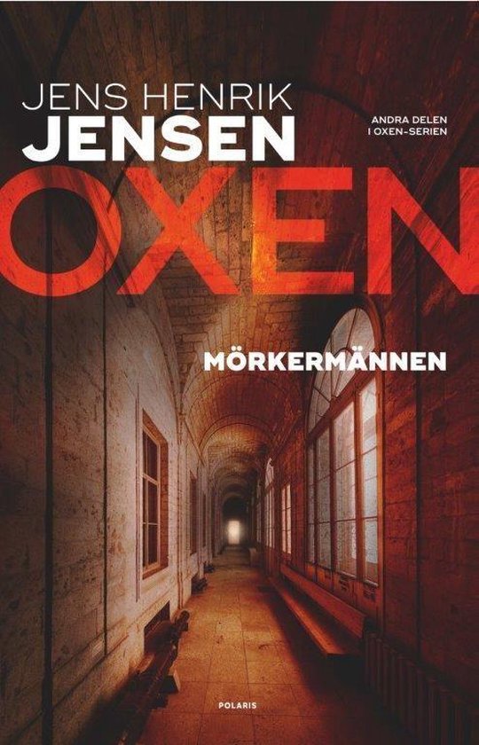 Oxen-serien 2 - Mörkermännen (ebook), Jens Henrik Jensen ...