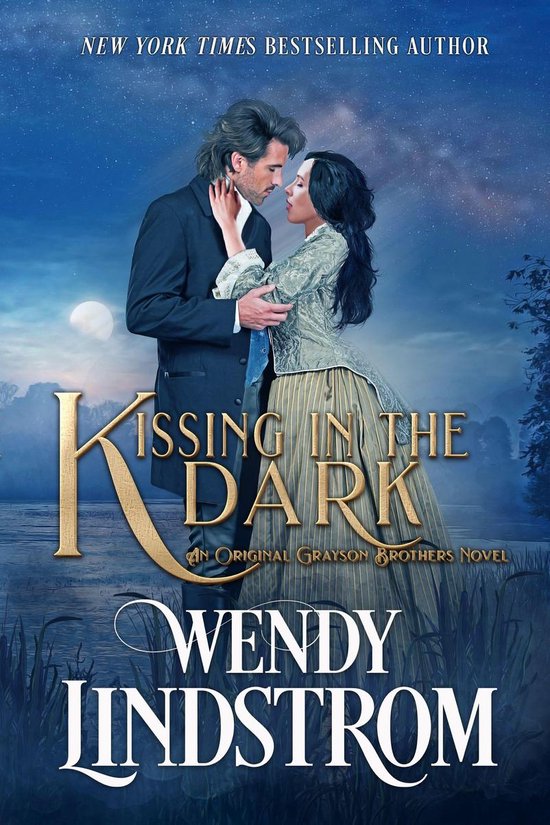 Grayson Brothers 5 - Kissing in the Dark (ebook), Wendy Lindstrom ...