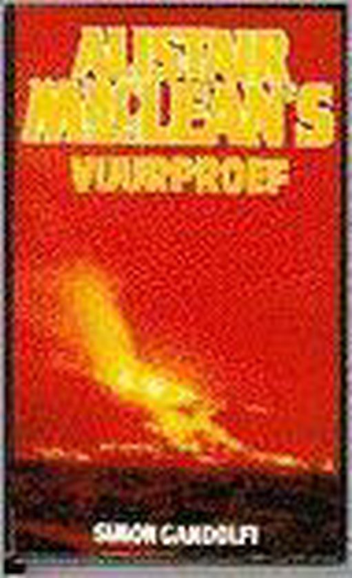 Alistair macleans vuurproef, Alistair Maclean | 9789022518588 | Boeken ...
