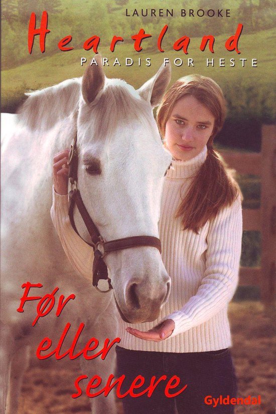 Heartland 12 - Før eller senere (ebook), Lauren Brooke | 9788702264814 | Boeken | bol.com