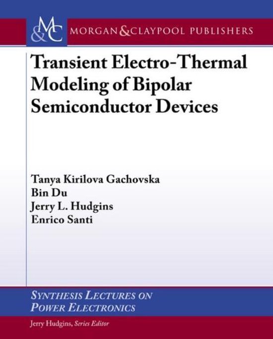Transient Electro-Thermal Modeling of Bipolar Power Semiconductor ...