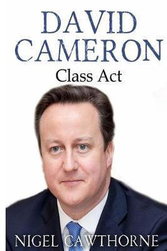 David Cameron | 9781508972198 | Nigel Cawthorne | Boeken | bol
