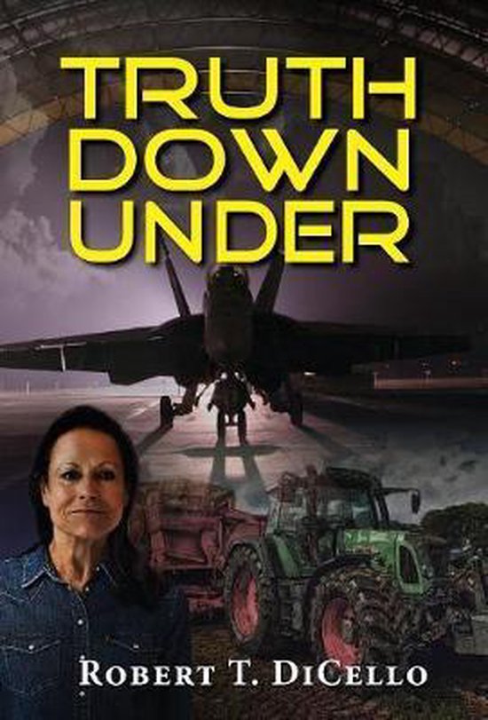 Truth Down Under, Robert T Dicello | 9781614936541 | Boeken | bol.com