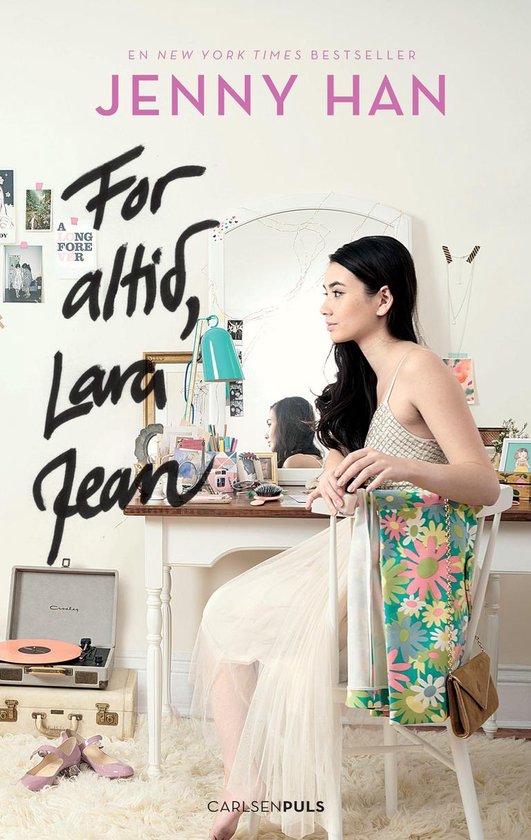 Lara Jean 3 - Lara Jean (3) - For altid, Lara Jean (ebook), Jenny Han ...