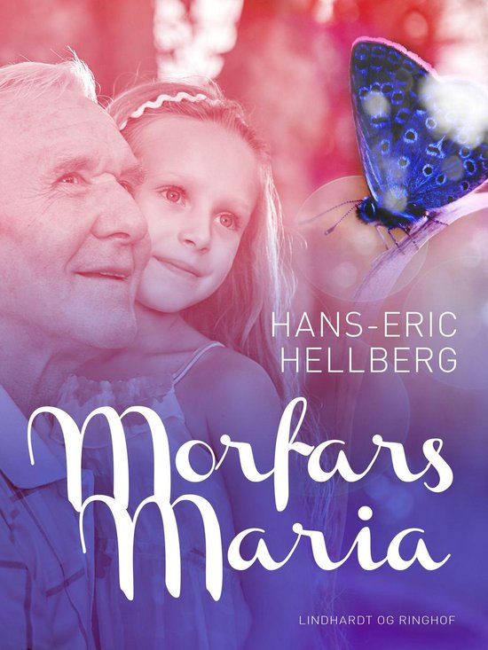 Maria-serien 1 - Morfars Maria (ebook), Hans-Eric Hellberg ...