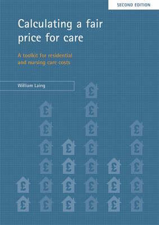 Calculating a Fair Price for Care | 9781861346179 | William Laing ...