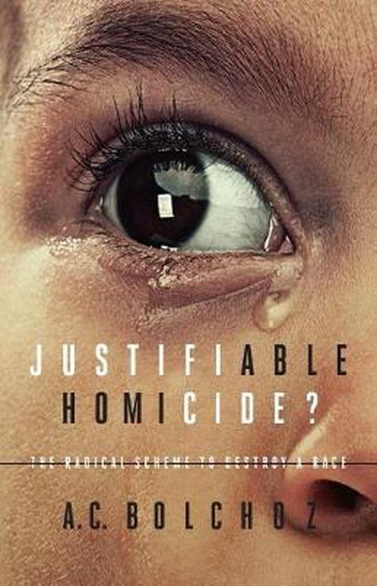 Justifiable Homicide?, A C Bolchoz | 9781944212384 | Boeken | bol