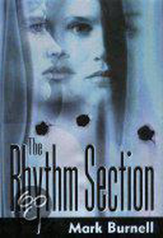 The Rhythm Section, Mark Burnell | 9780060194659 | Boeken | bol