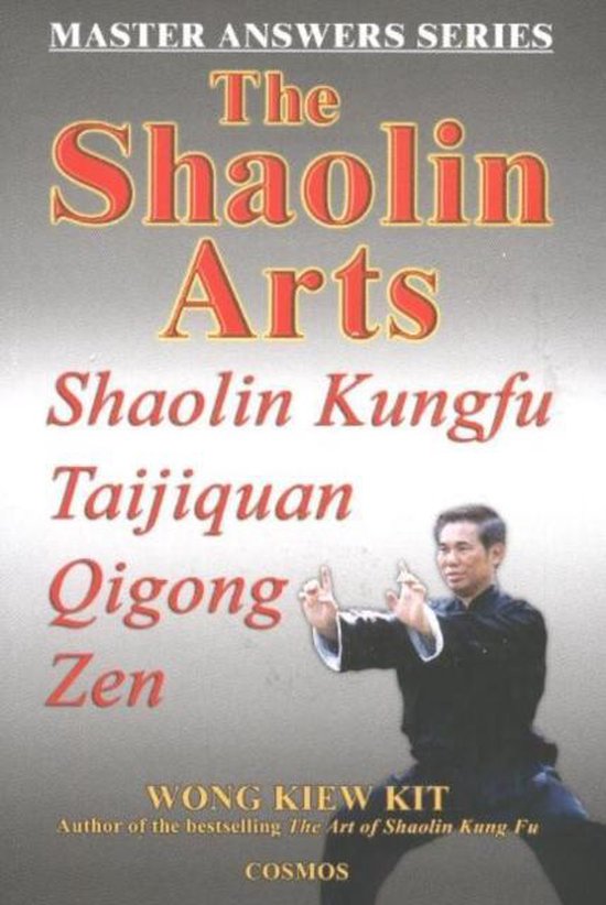 Shaolin Arts, Wong Kiew Kit | 9789834087920 | Boeken | bol.com