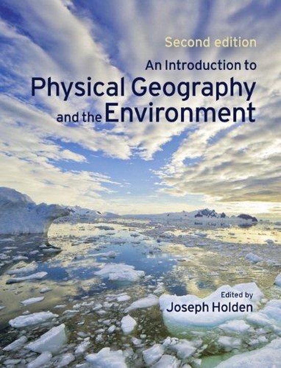 An Introduction to Physical Geography and the Environment ...