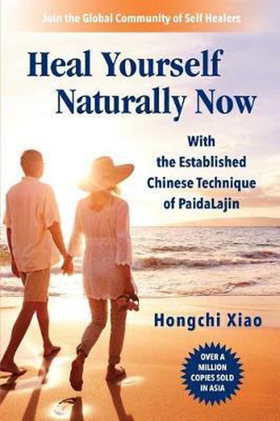 Heal Yourself Naturally Now, Hongchi Xiao | 9781732085602 | Boeken | bol