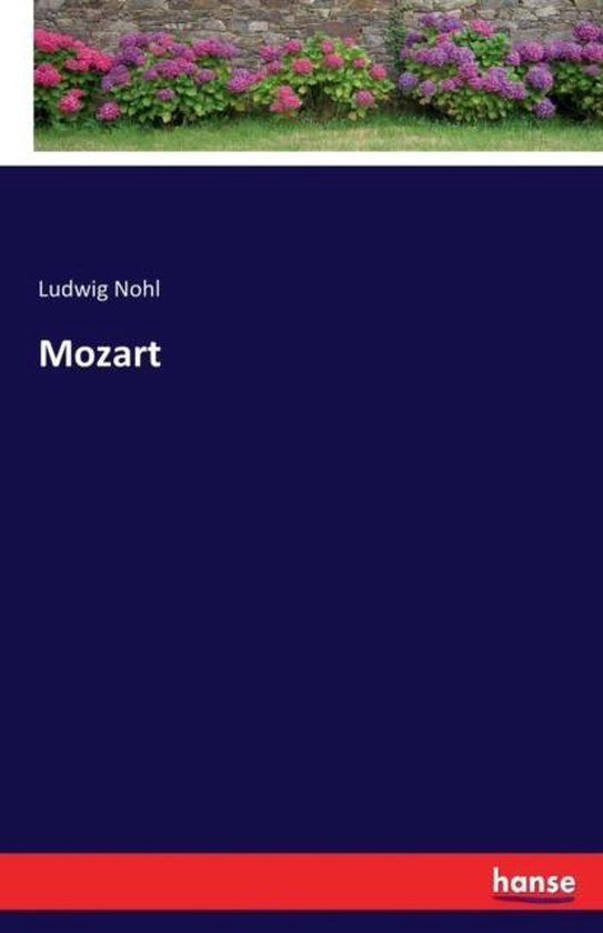 Mozart, Ludwig Nohl | 9783743386570 | Boeken | bol