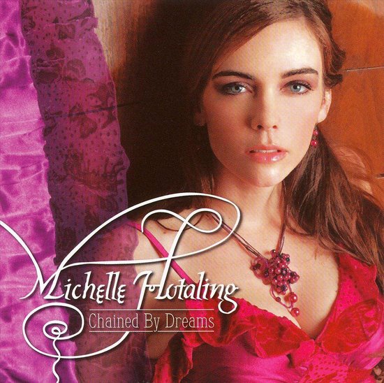 Chained By Dreams, Michelle Hotaling | CD (album) | Muziek | bol.com