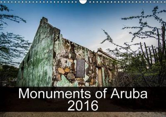 Monuments of Aruba 2016 | bol.com