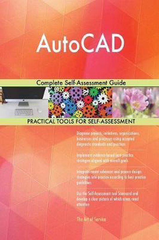 AutoCAD Complete Self-Assessment Guide | 9780655340614 | Gerardus ...