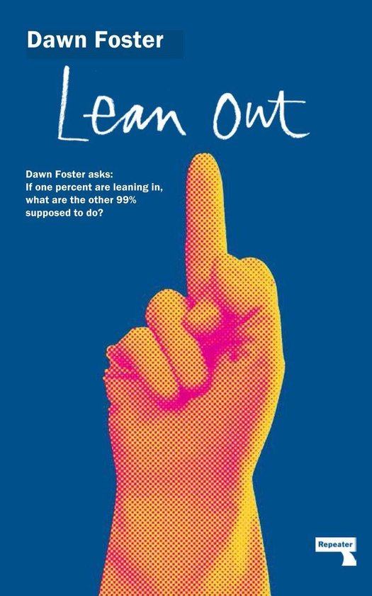 Lean Out (ebook), Dawn Foster | 9781910924037 | Boeken | bol