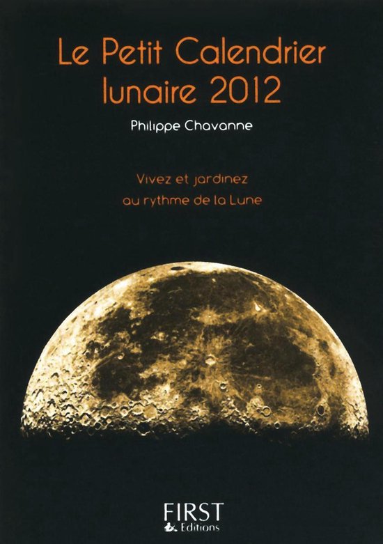 Petit livre de - Calendrier lunaire 2012 (ebook), Philippe Chavanne | 9782754046183 |... | bol.com