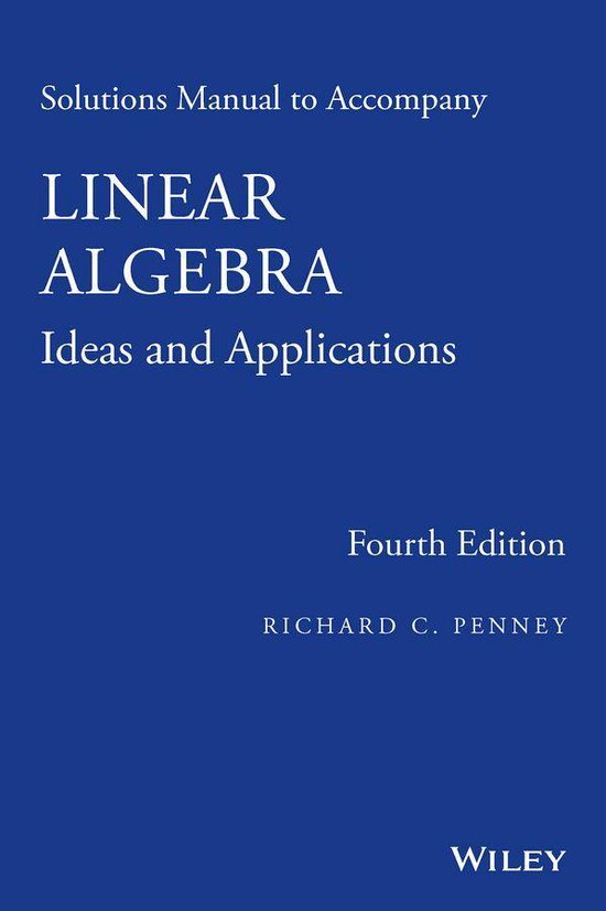 Linear Algebra, Solutions Manual (ebook), Richard C. Penney ...