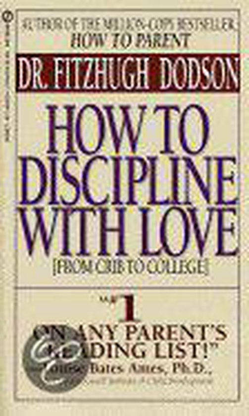 How to Discipline With Love, Fitzhugh Dodson | 9780451165244 | Boeken | bol