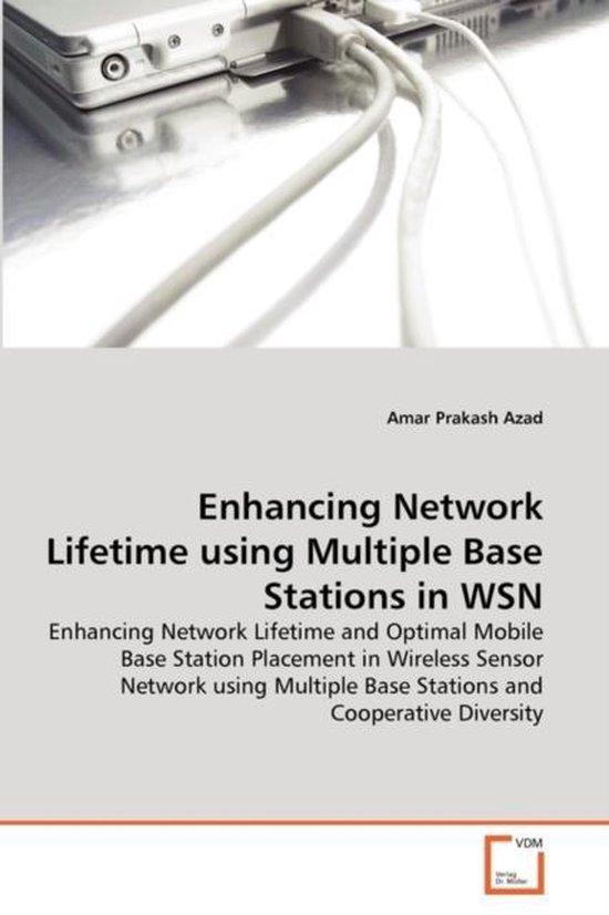 Enhancing Network Lifetime using Multiple Base Stations in WSN | 9783639264722 | Amar... | bol