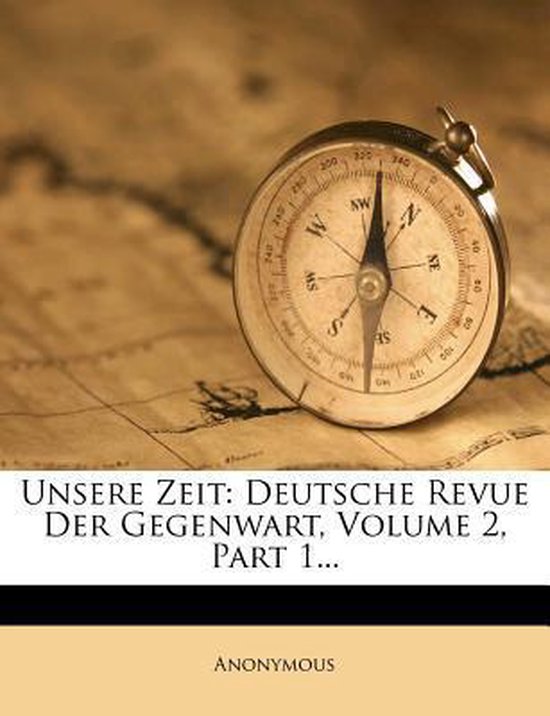 Unsere Zeit, Anonymous | 9781278585130 | Boeken | bol.com